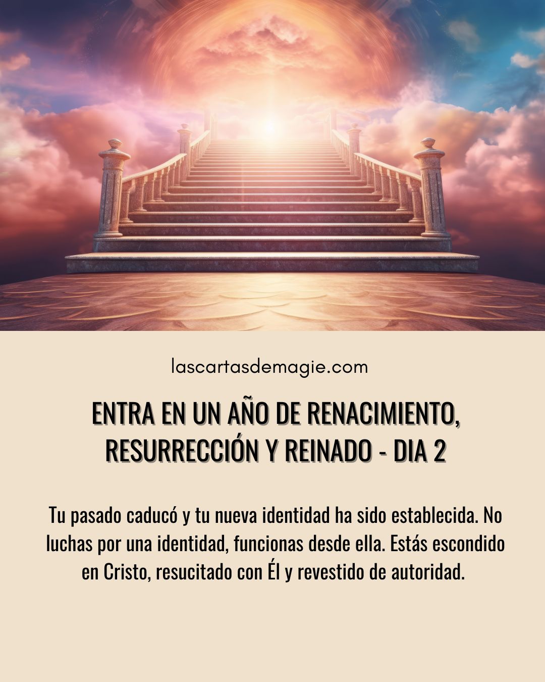 Entra en un año de renacimiento, resurrección y reinado – Día 2 – Las ...