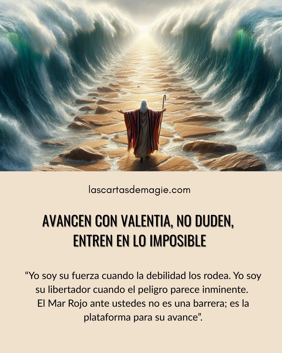 Avancen con valentía, no duden, entren en lo imposible – Las Cartas de ...